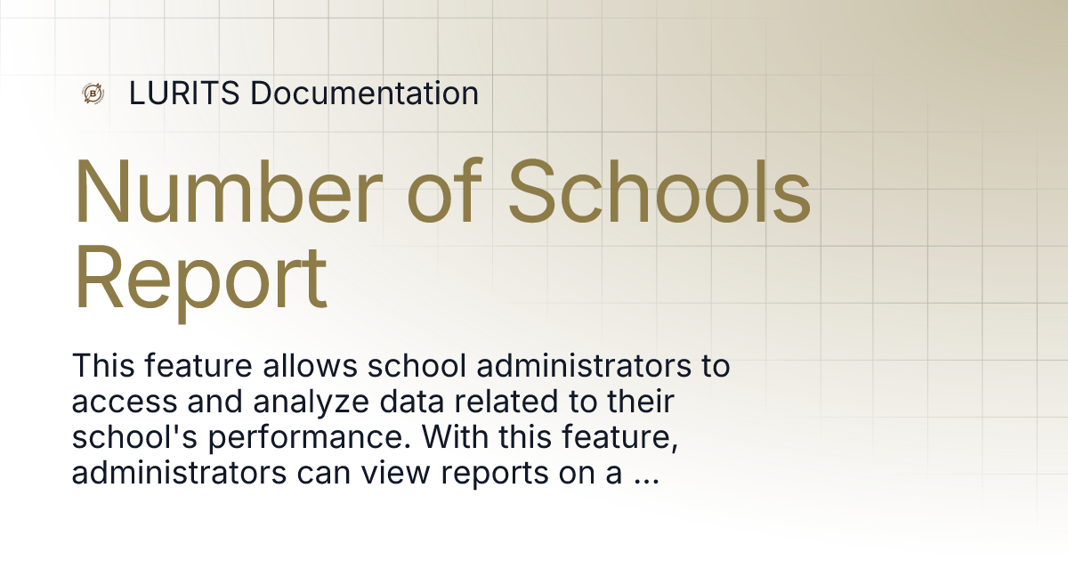 Number of Schools Report | LURITS Documentation